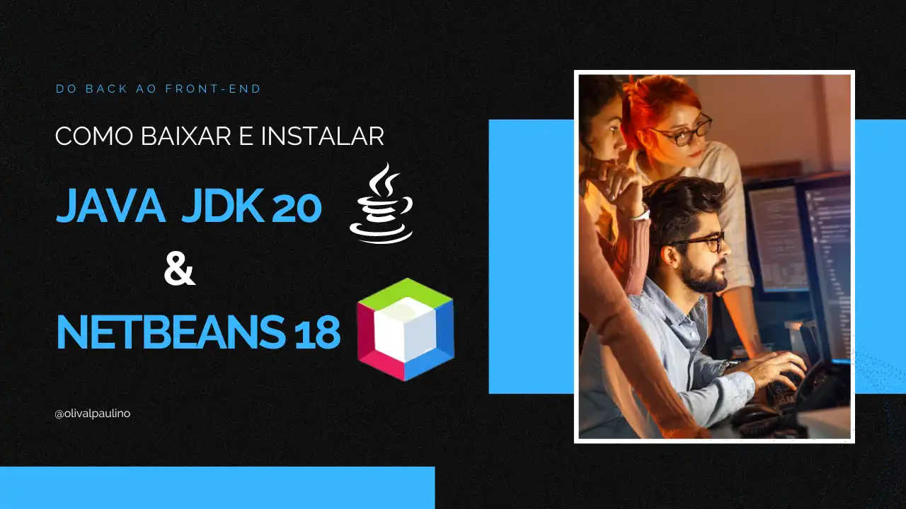 Como Baixar e Instalar o Netbeans 18 com Java JDK 20 no Windows? Passo a Passo 2023, Atualizado